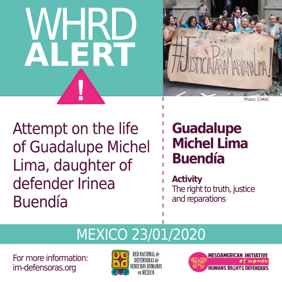 #WHRDAlert MEXICO / Attempt on the life of Guadalupe Michel Lima, daughter of defender Irinea ...